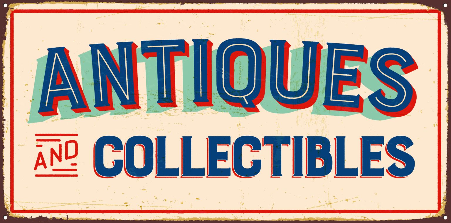 What Kinds of Antiques Should I Collect? Learn How To Find The Best ...